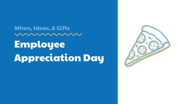 Employee Appreciation Day 2026: Date, Ideas, and Gifts