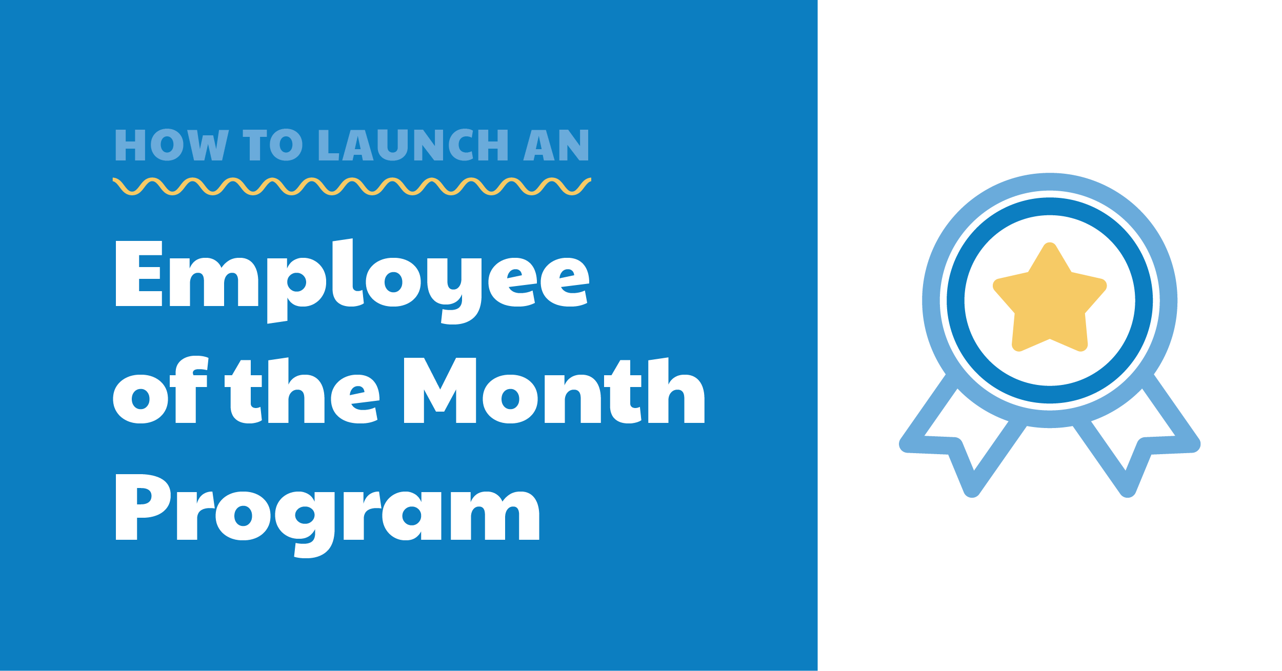 How to Start an Employee of the Month Program